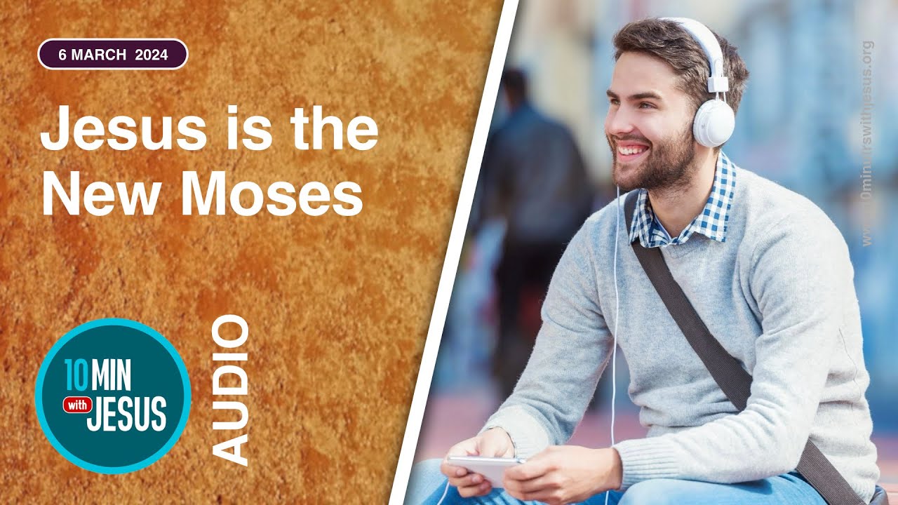 Jesus is the New Moses - March 6th 2024 - YouTube