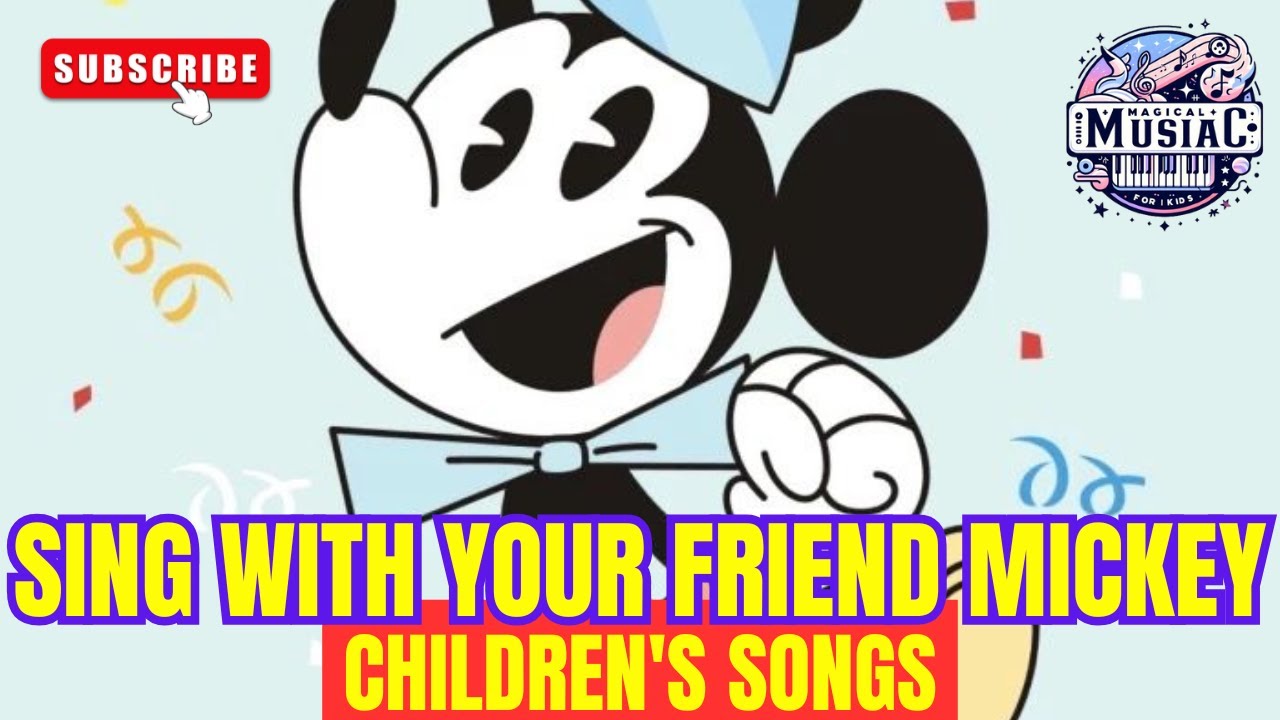 Sing with Your Friend Mickey Mouse🎤🎶 Fun Songs for Kids🎄 Children's ...