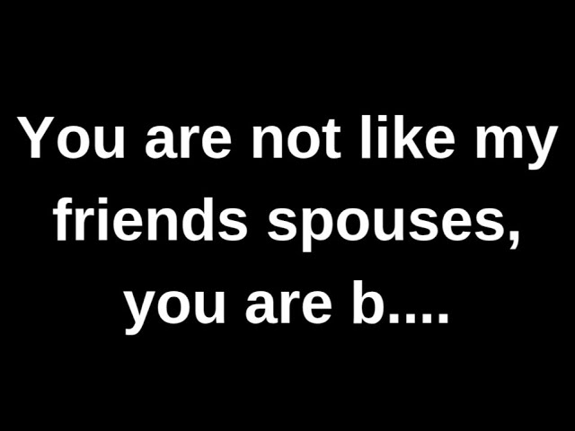 You Are Not My Friend Quotes