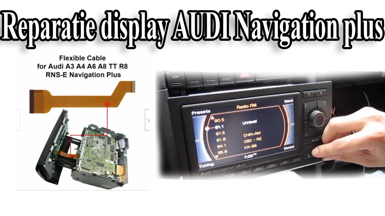 Reparatie problema display Navigatie Audi Navigation plus A4 b7/ Audi ...