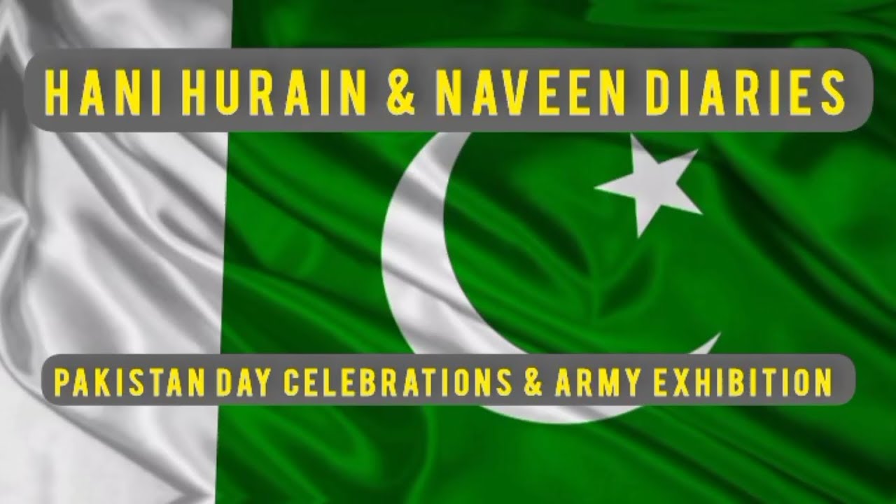 Pakistan independence Day | Pak Army Exhibition - YouTube