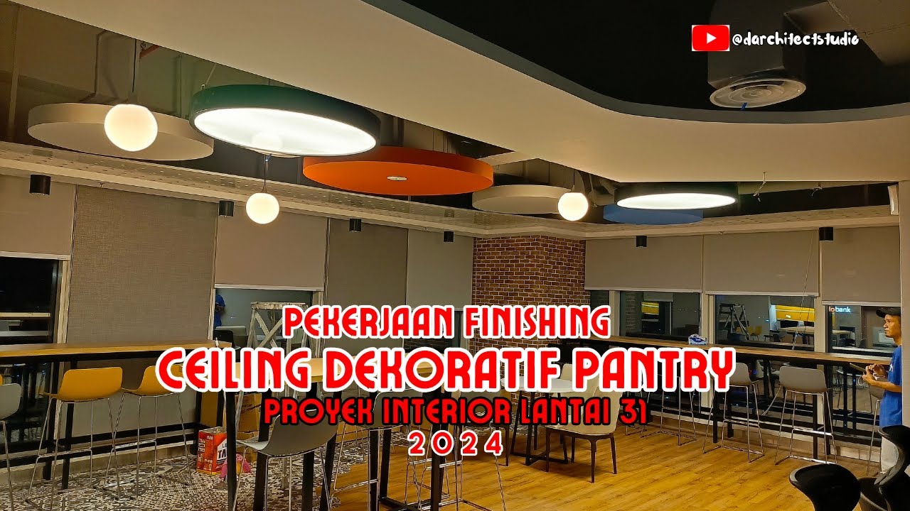 PEKERJAAN FINISHING CEILING DEKORATIF PANTRY I PROYEK INTERIOR LANTAI ...