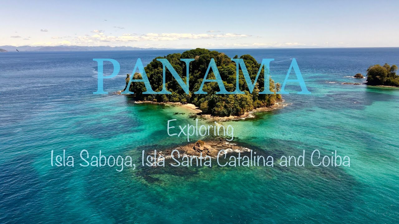 PANAMA travel - #1 Isla Saboga, Santa Catalina and Coiba (HD 4K) - YouTube