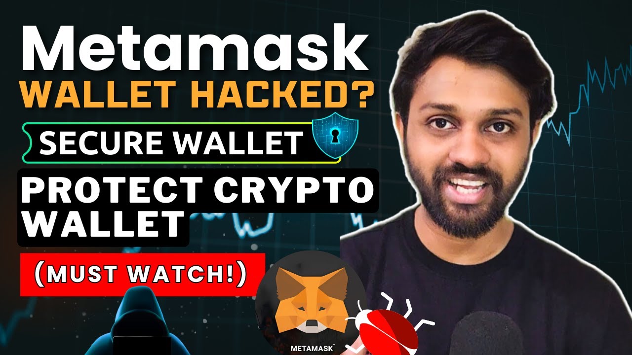 How to Protect Your MetaMask from Hackers 🔏 (Must Watch!) | MetaMask ...