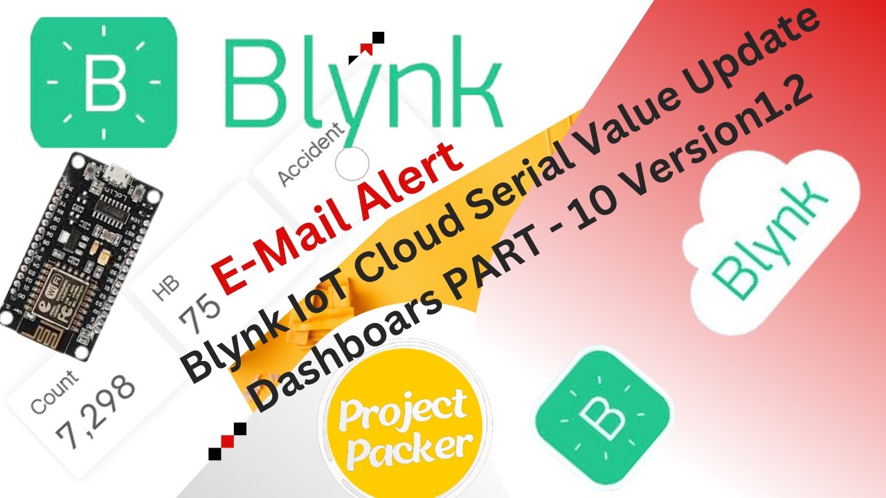 #10 Serial Data Update Blynk Dashboard and Send Notification V1 2 27 03 ...