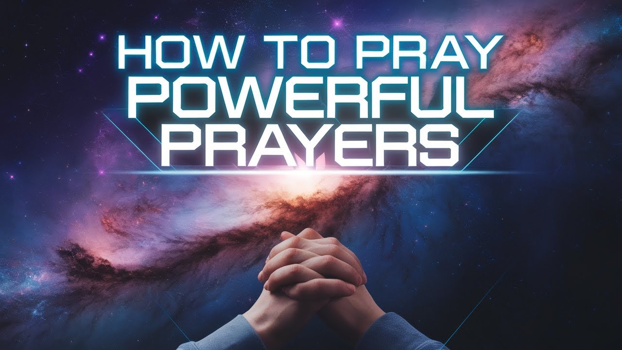 How to pray powerful prayers || How to pray effectively - YouTube