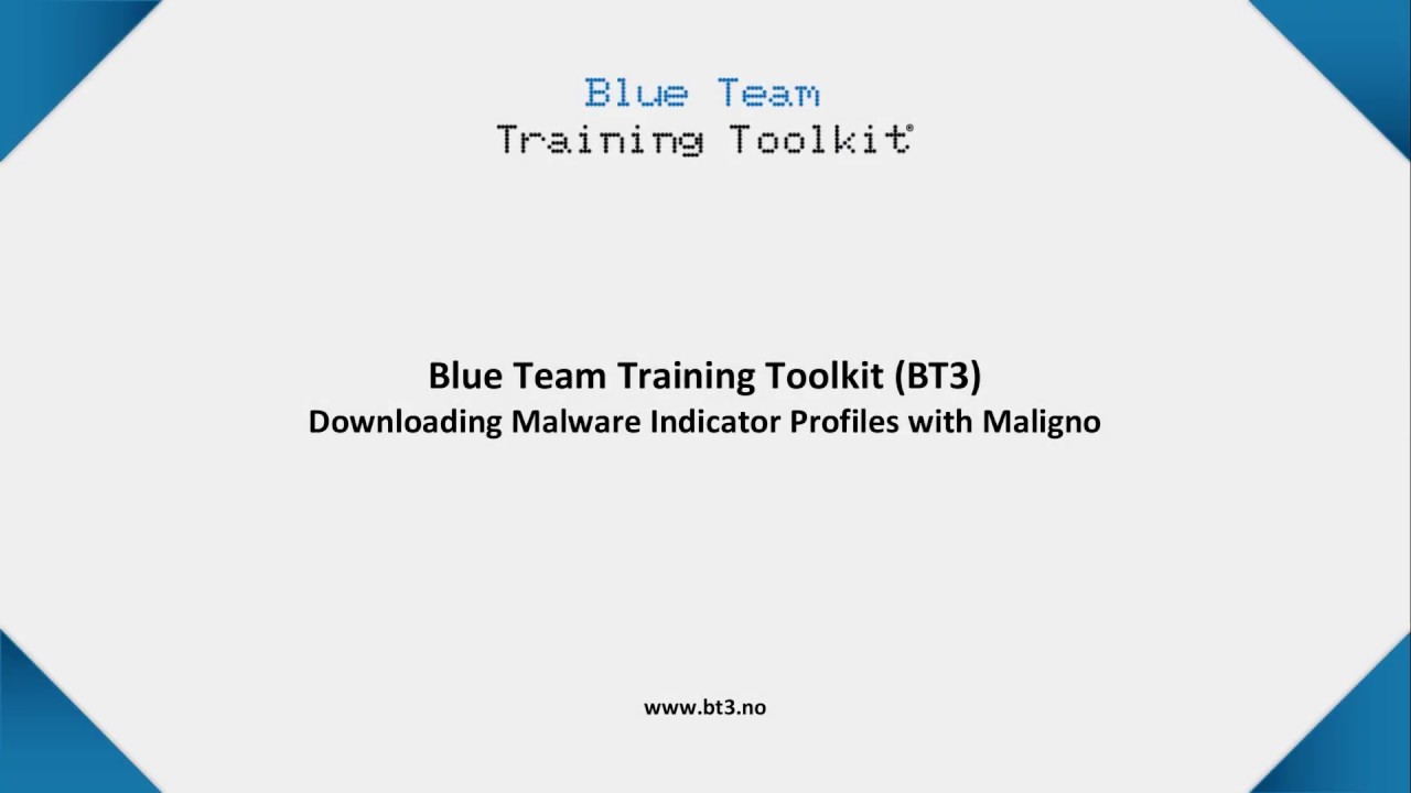 Blue Team Training Toolkit (BT3) - Downloading Malware Indicator ...