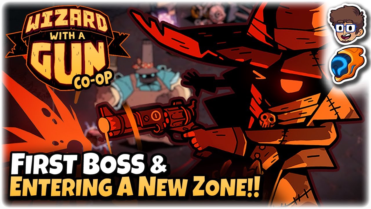 First Boss & A New Zone!! | Wizard With a Gun | ft. @wanderbots - YouTube
