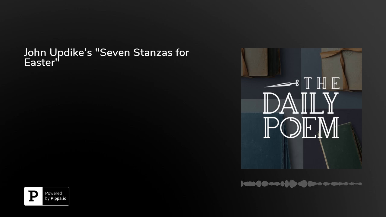 John Updike's "Seven Stanzas for Easter" - YouTube