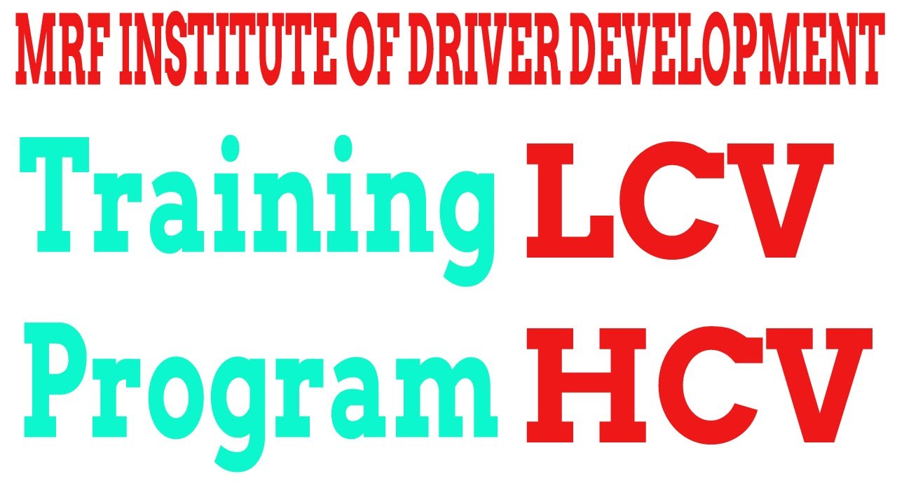 MRF Institute Of Driver Development | Revamp Ed | LCV | HCV - YouTube