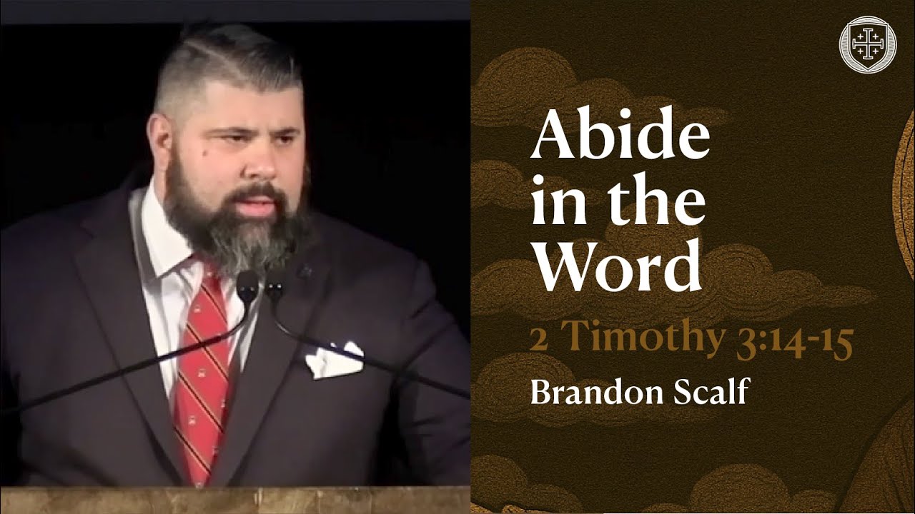 Abide in the Word - Brandon Scalf - YouTube