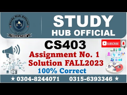 CS403 Assignment 1 Solution Fall 2023, CS403 Assignment 1 solution 2023, CS403 assig 1 solution ...