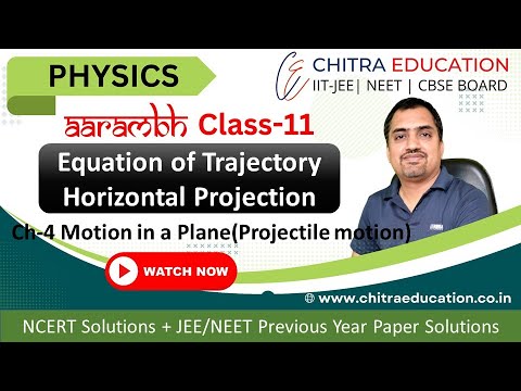 L34 Equation of Trajectory for Horizontal Projection | Ch-4 Motion in a ...