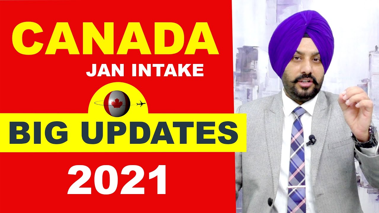 CANADA JAN INTAKE 2021 BIG UPDATE - YouTube