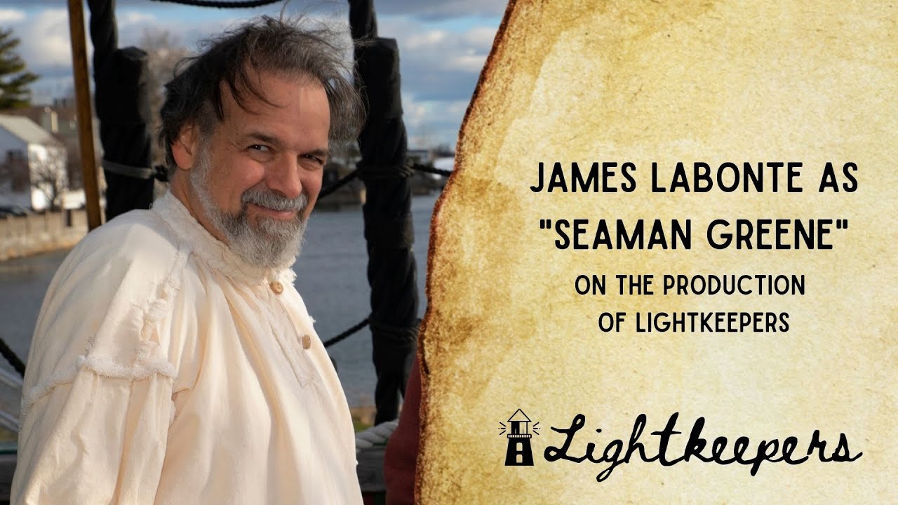 James Labonte as "Seaman Greene" on the production of "Lightkeepers ...
