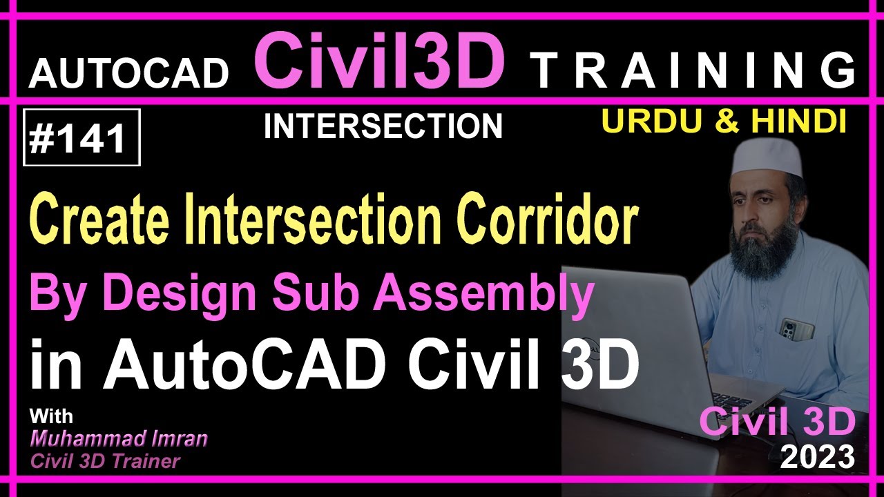 Create Intersection Corridor by Design Sub Assembly | AutoCAD Civil 3D in Hindi and Urdu | PART ...