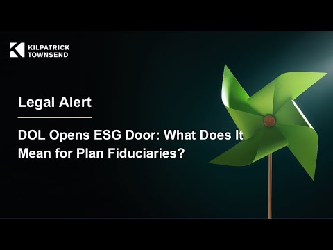 Legal Alert | DOL Opens ESG Door: What Does It Mean for Plan ...