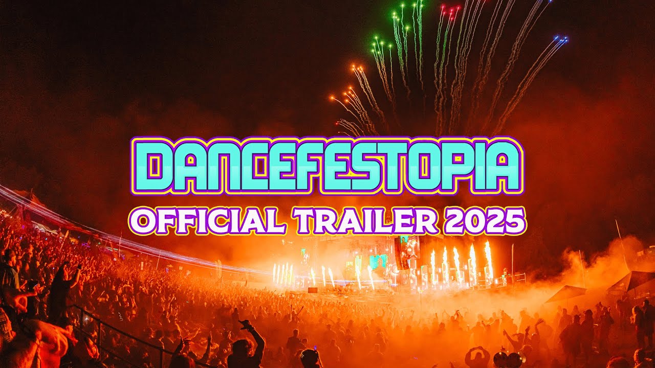 Dancefestopia Music & Camping Festival Official 2025 Trailer - YouTube