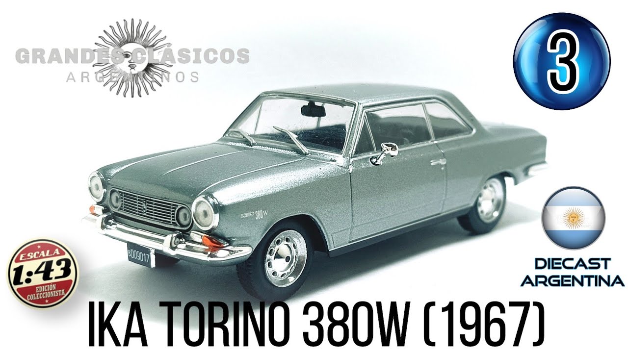 #3 IKA Torino 380w (1967) 1/43 - Grandes Clásicos Argentinos - La ...