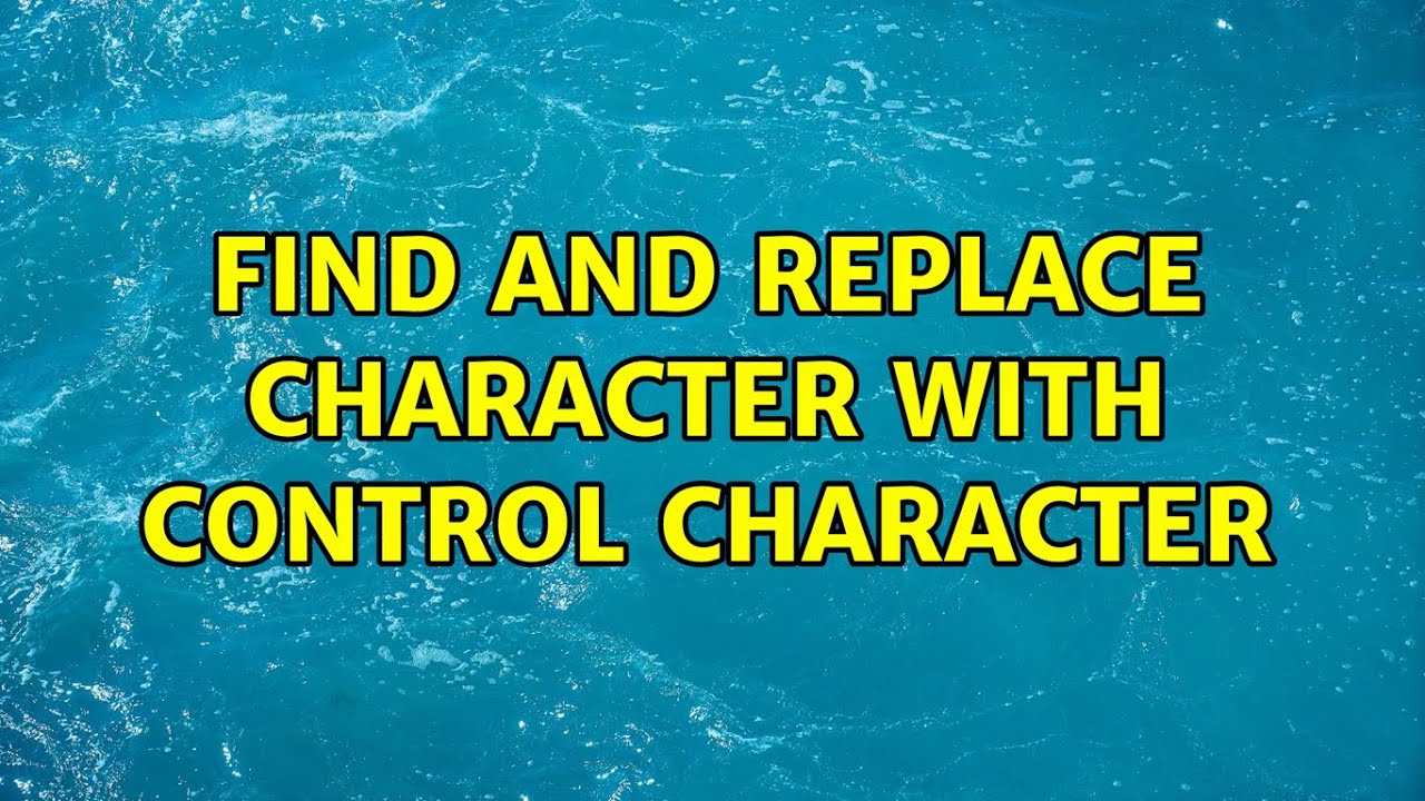 Find and replace character with control character (3 Solutions!!) - YouTube