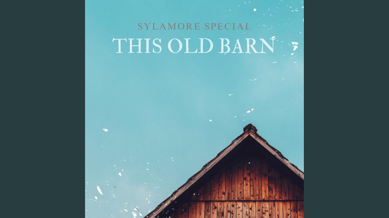 This Old Barn - YouTube