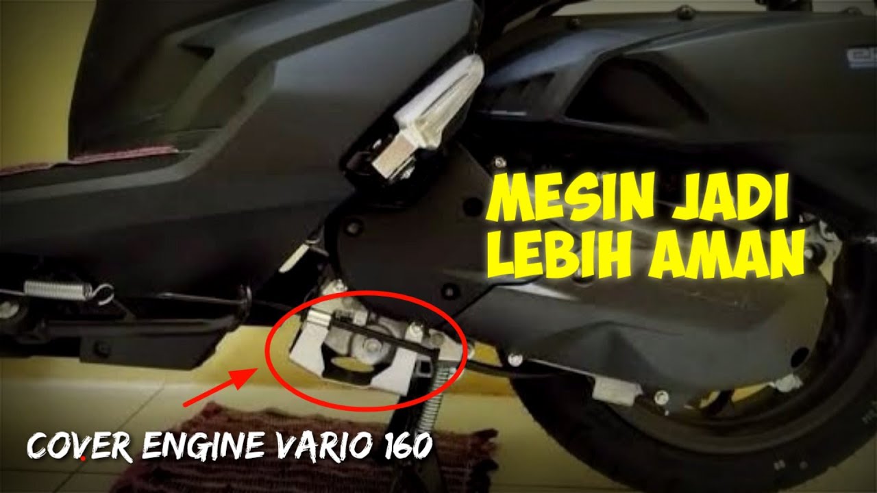 Pasang Cover Engine Vario 160 - Murah & Fungsional | Project Vario 2 ...