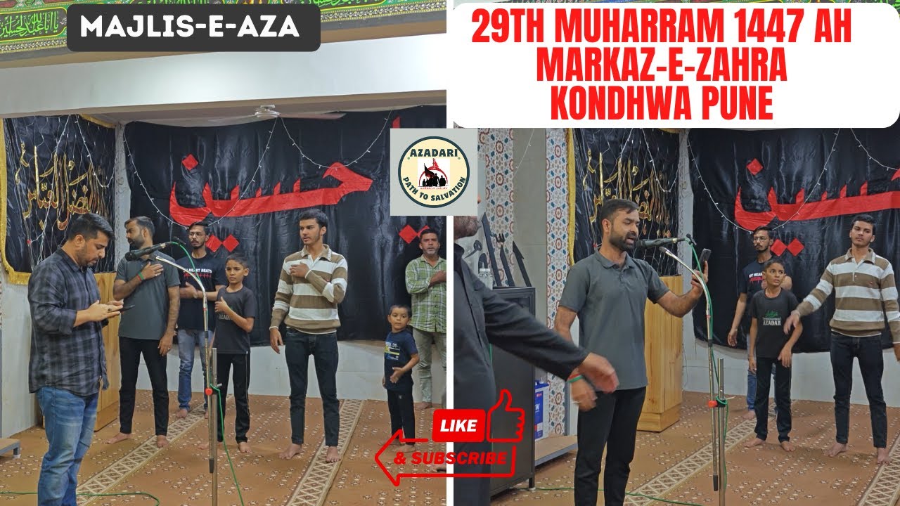 MAJLIS-E-AZA ON 29TH MUHARRAM 1447 AH : MARKAZ ZAHRA KONDHWA PUNE - YouTube