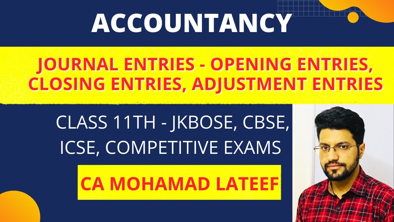 Journal Entries For Opening Closing Entries Accountancy Class 11 journal-entries-for-opening-closing-entries-accountancy-class-11