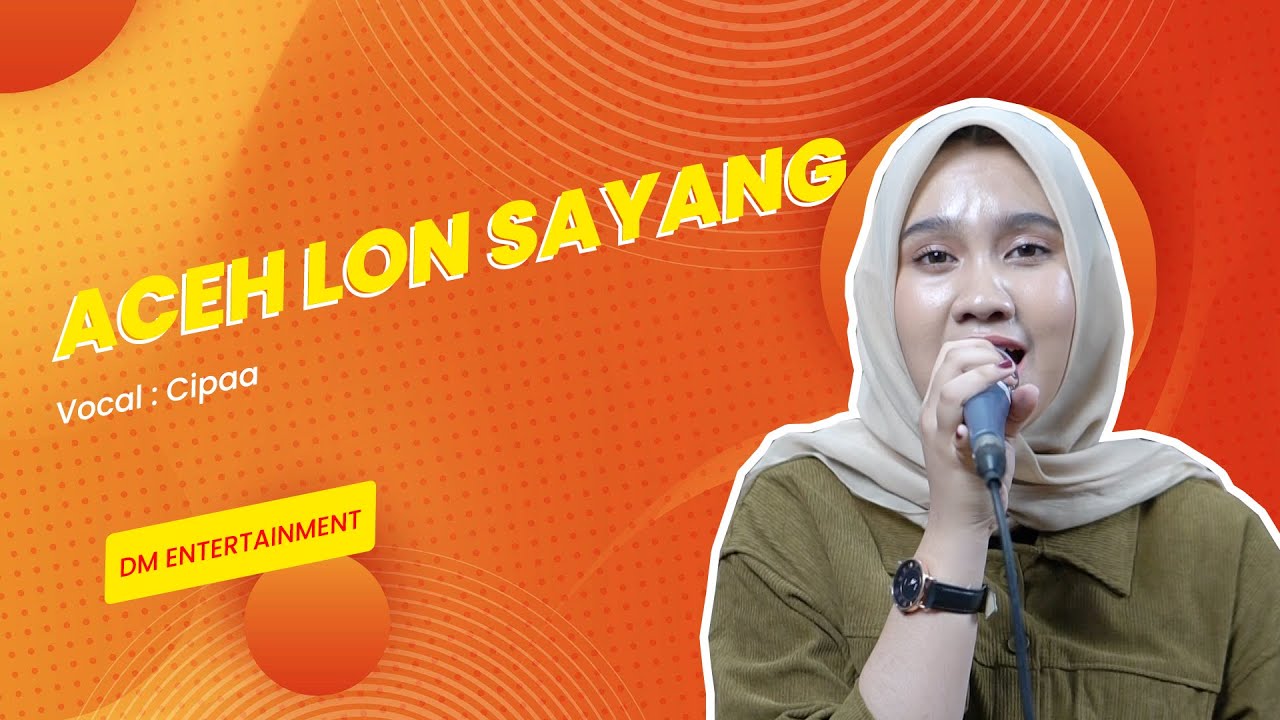 Aceh Lon Sayang (COVER) - DM Music | Cipaa - YouTube