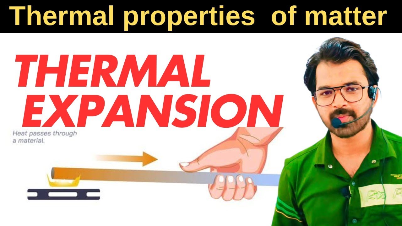 Thermal Expansion | Thermal Properties Of Matter | Class 11 Physics Chapter - 10 | Akhtar Sir ...