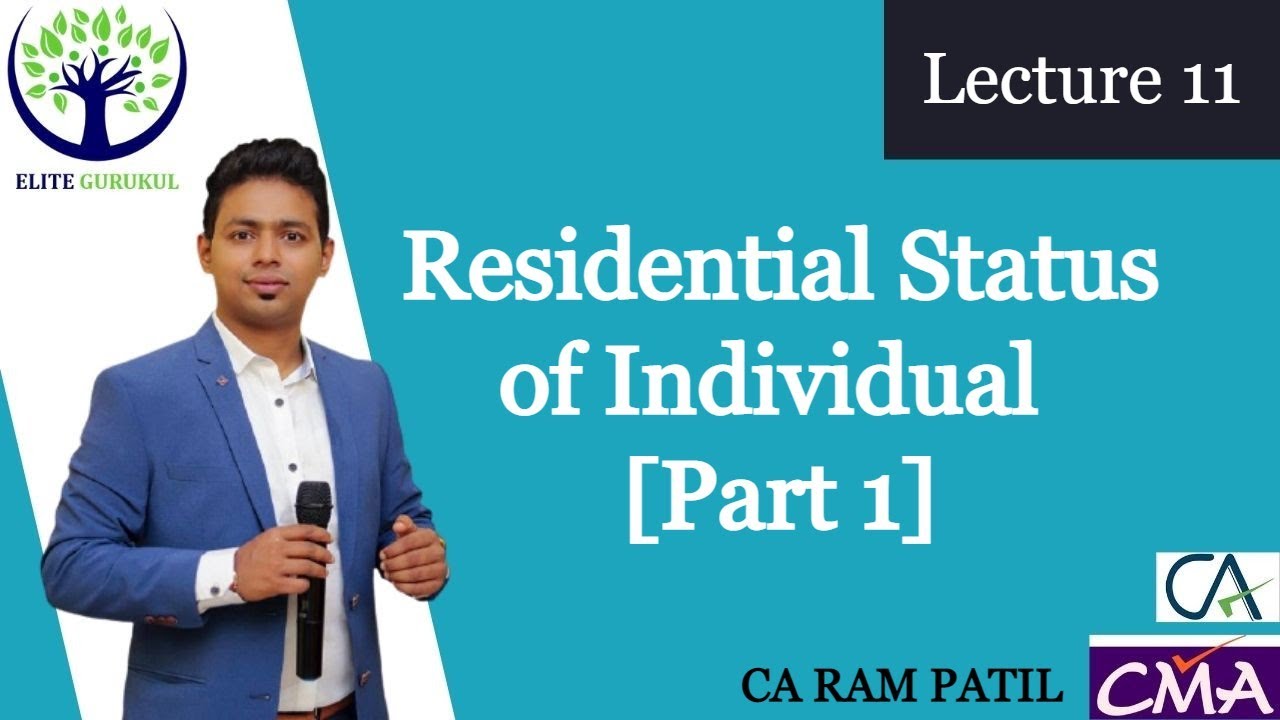 Lecture 11 : Residential Status of Individual [Part 1] - YouTube