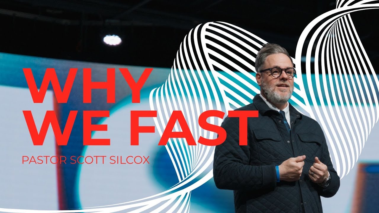Rock Family | WHY WE FAST | Pastor Scott Silcox - YouTube