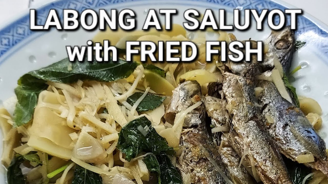 MASUSTANSYANG LABONG & SALUYOT with FRIED FISH - YouTube