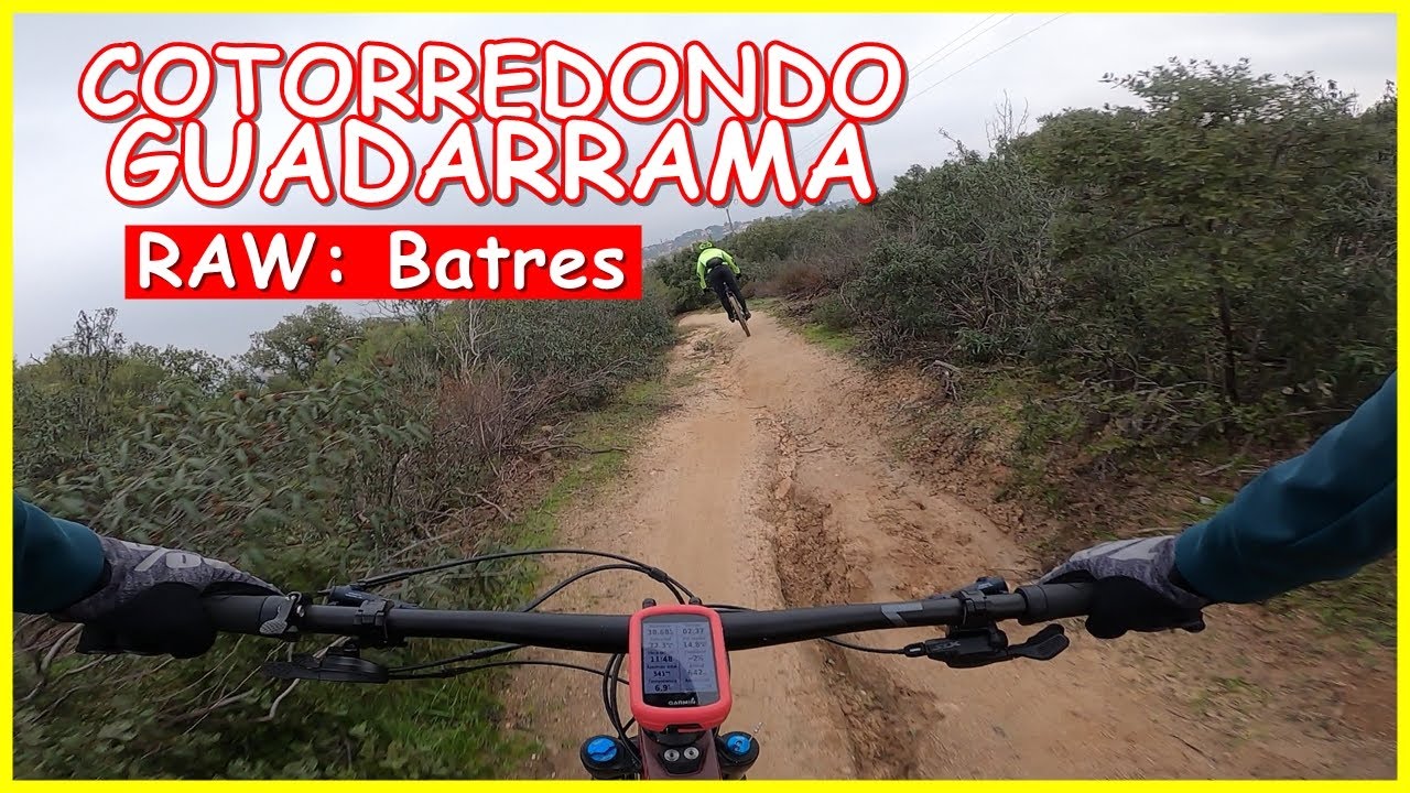 Cotorredondo - Guadarrama Sendero flow Batres | LIVING ENDURO MTB - YouTube