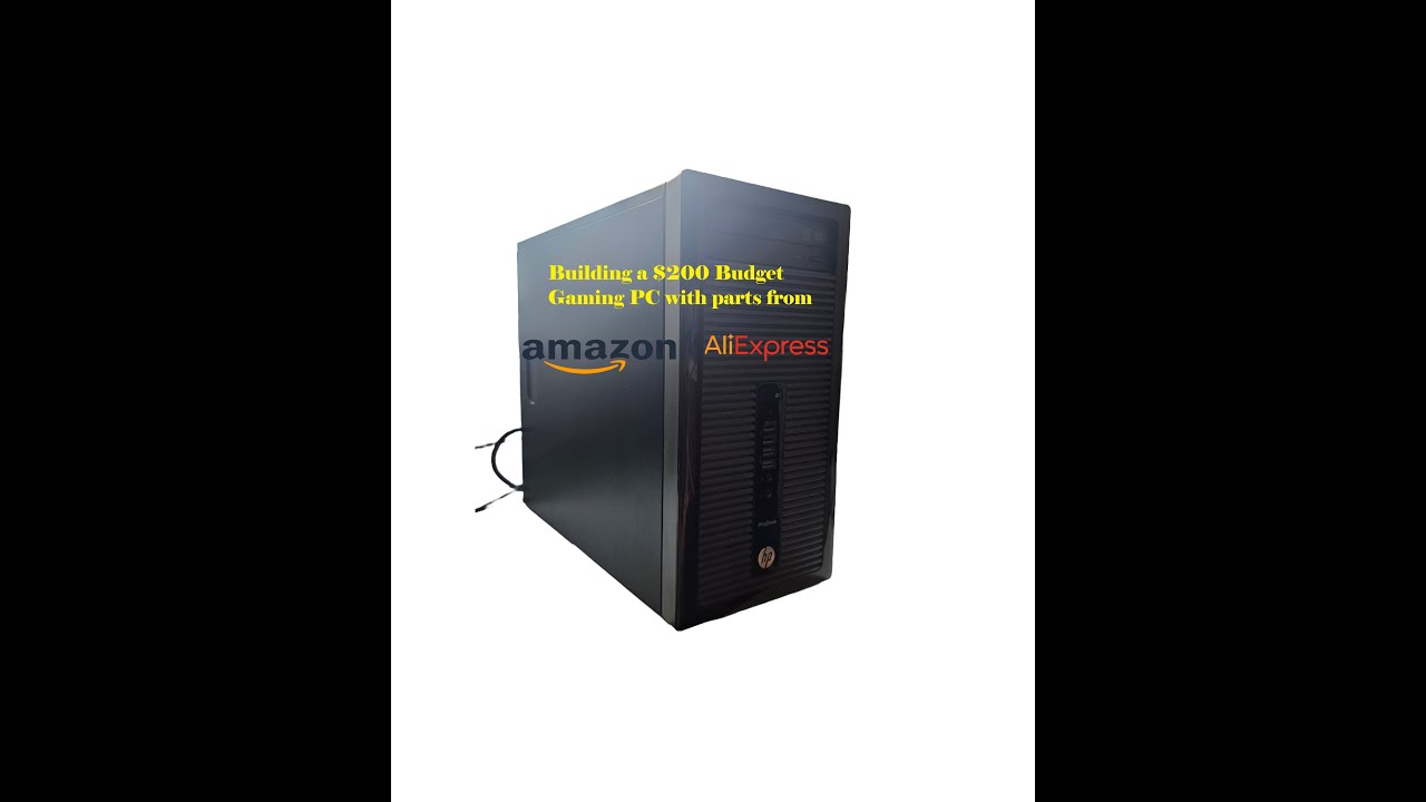 $200 Budget Gaming PC using AliExpress & Amazon. - YouTube
