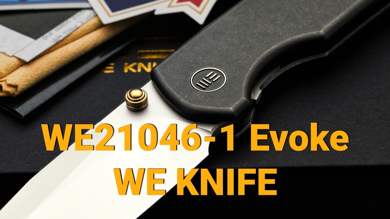 WE21046-1 Evoke от WE Knife | Дизайнер: Ray Laconico - YouTube