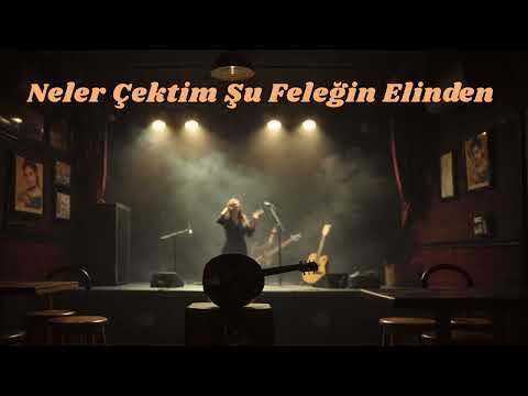 Neler Çektim Şu Feleğin Elinden | Arabesk Rock