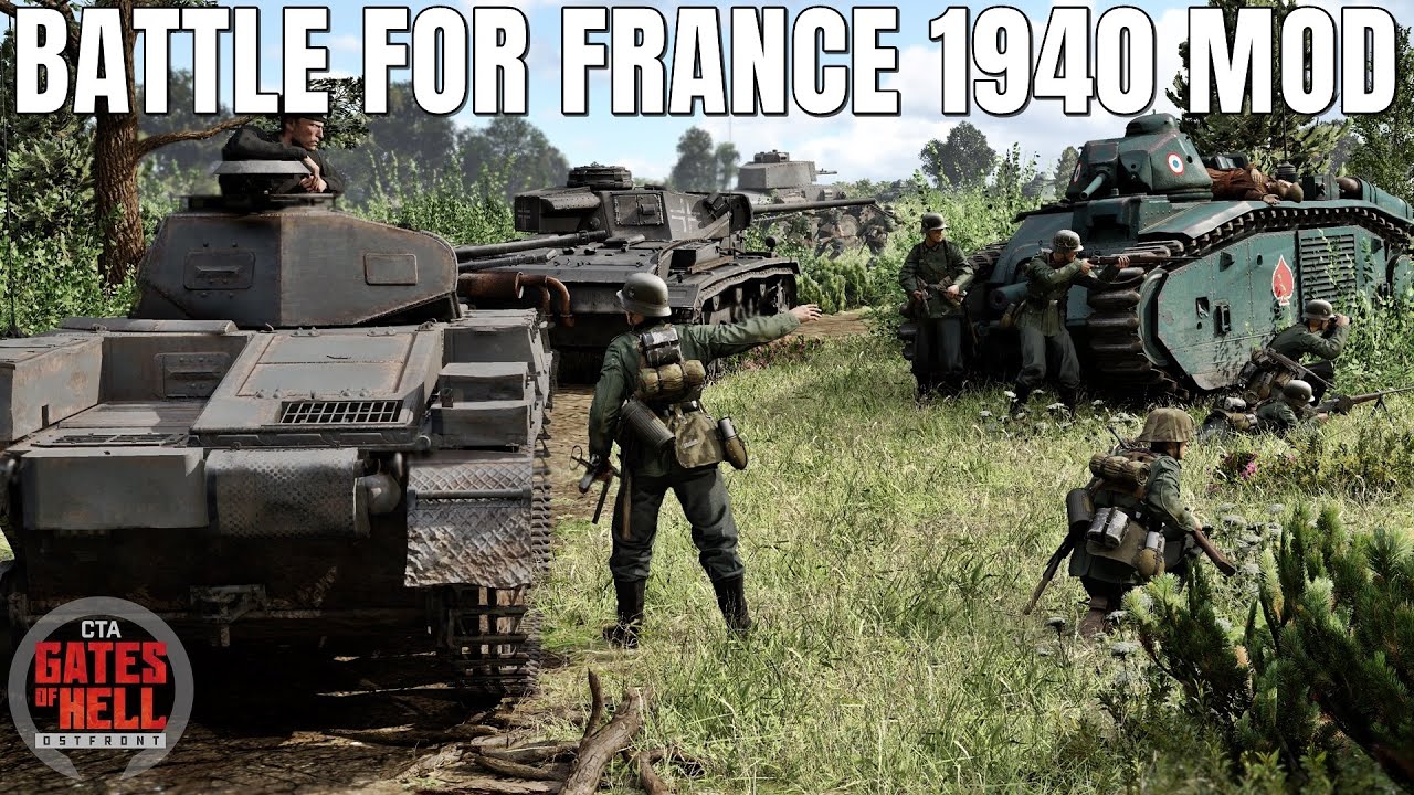 Battle for France 1940 Mod | Call to Arms - Gates of Hell: Ostfront ...