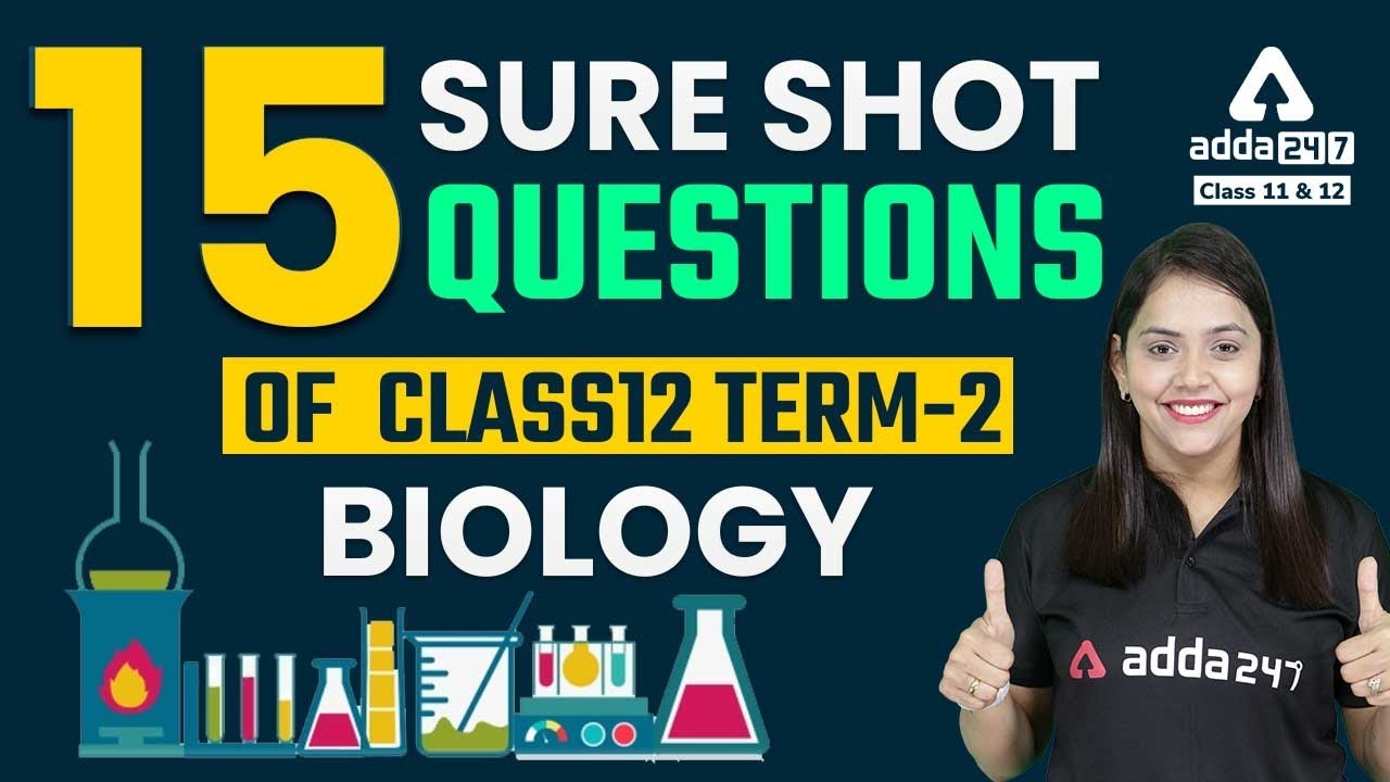 15 Most Important Questions Class 12 Biology Term 2 | Most Expected ...