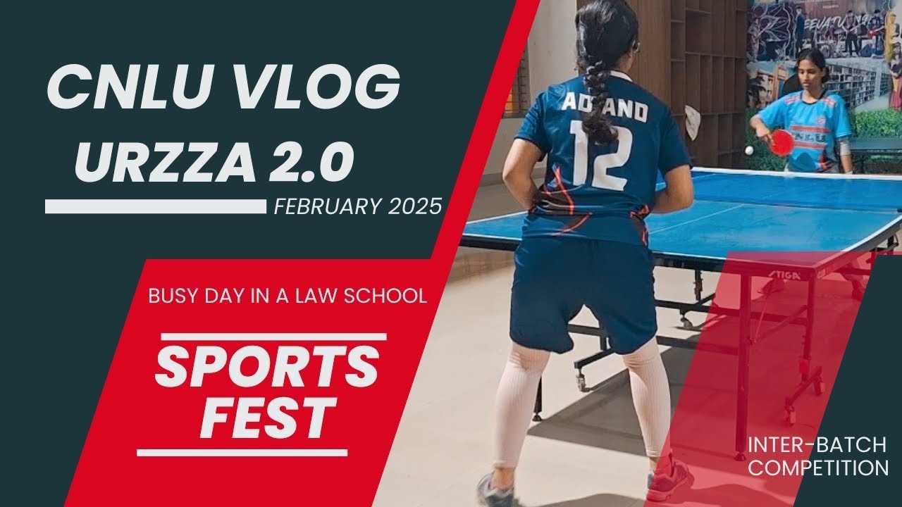 CNLU VLOG| URZZAA 2.0| CNLU PATNA| SPORTS FEST| BUSY DAY IN NLU| NLU ...