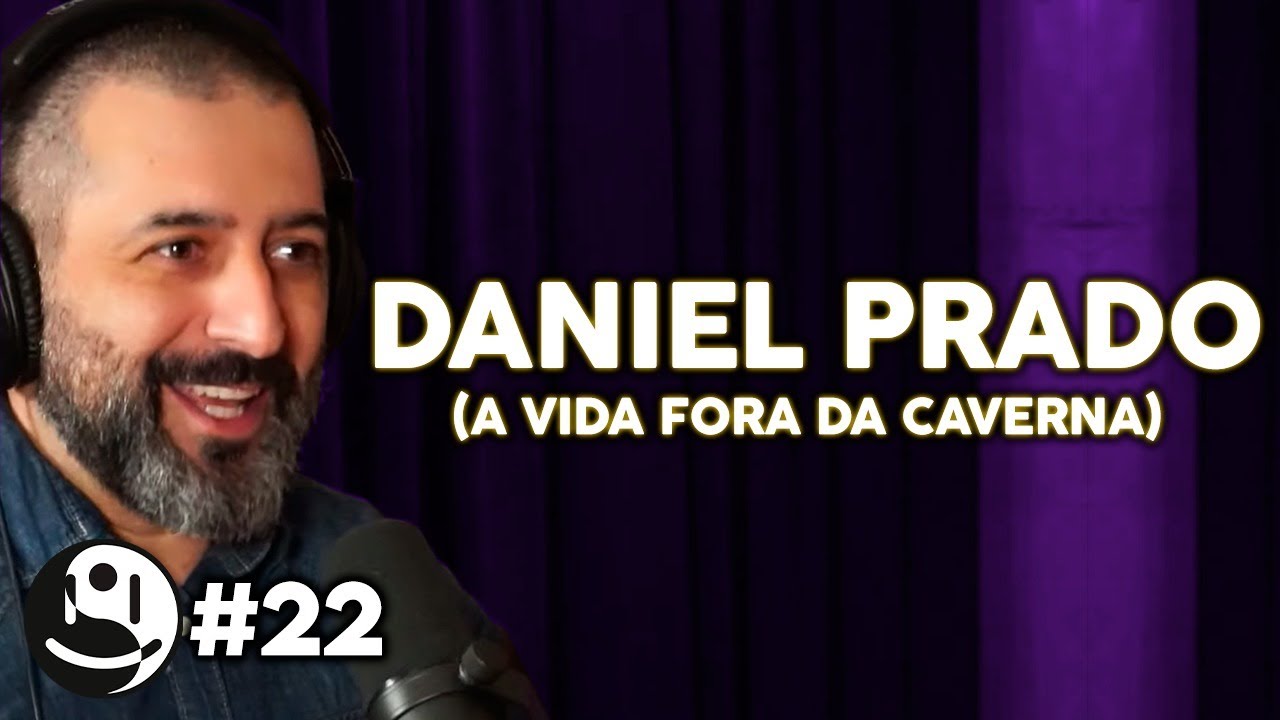A VIDA FORA DA CAVERNA (DANIEL PRADO) - Lutz Podcast #22 - YouTube