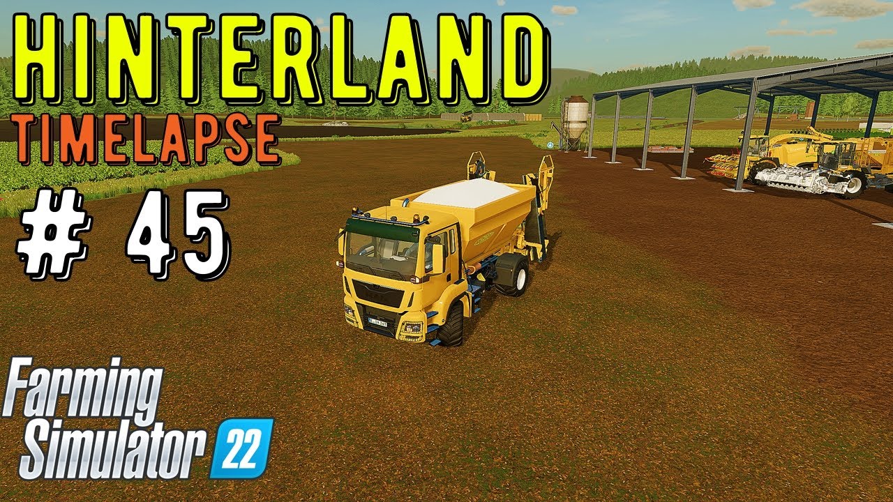 farming Simulator 22 fs22 timelapse Ep #45 Hinterland Map fs22 Mods ...