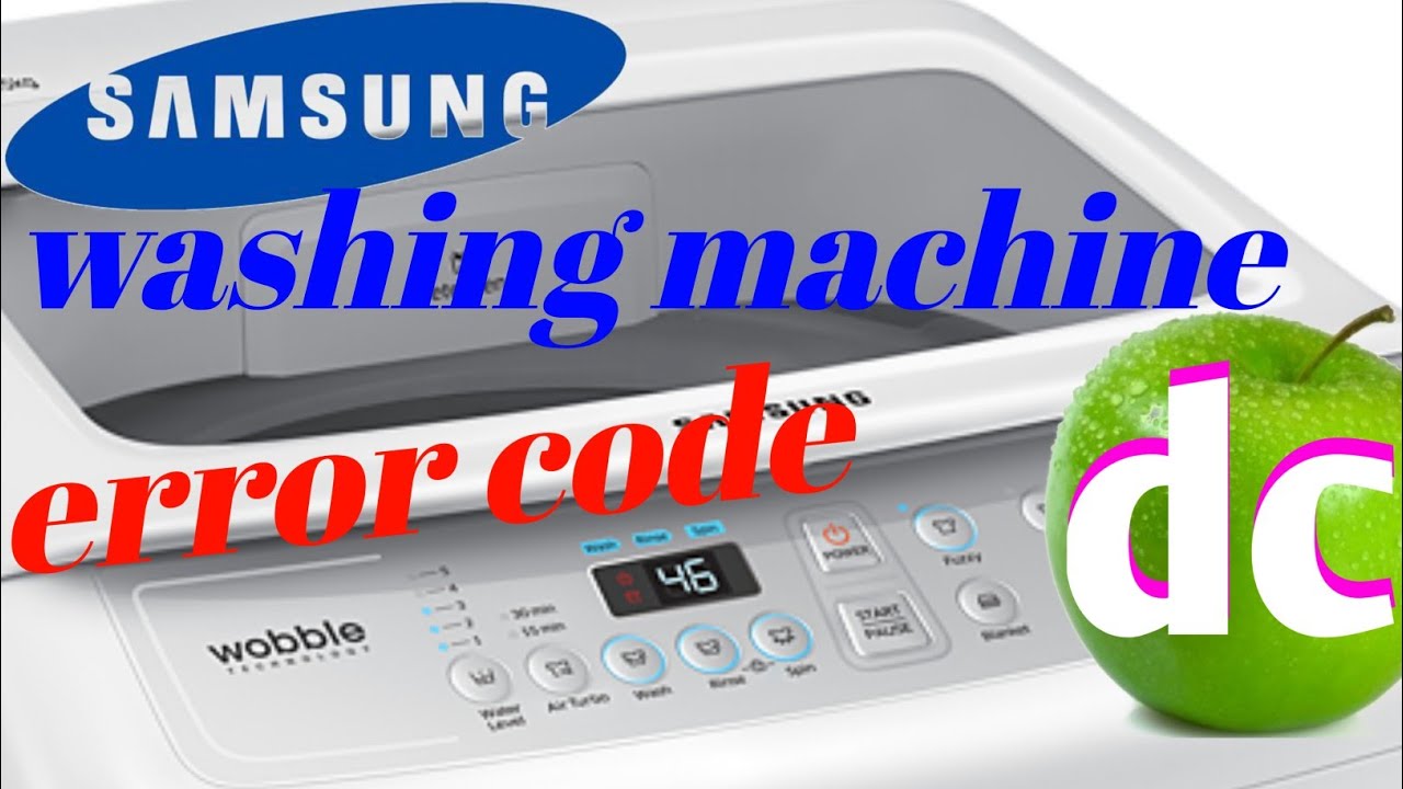 Samsung washing machine top load dc error code problem - YouTube