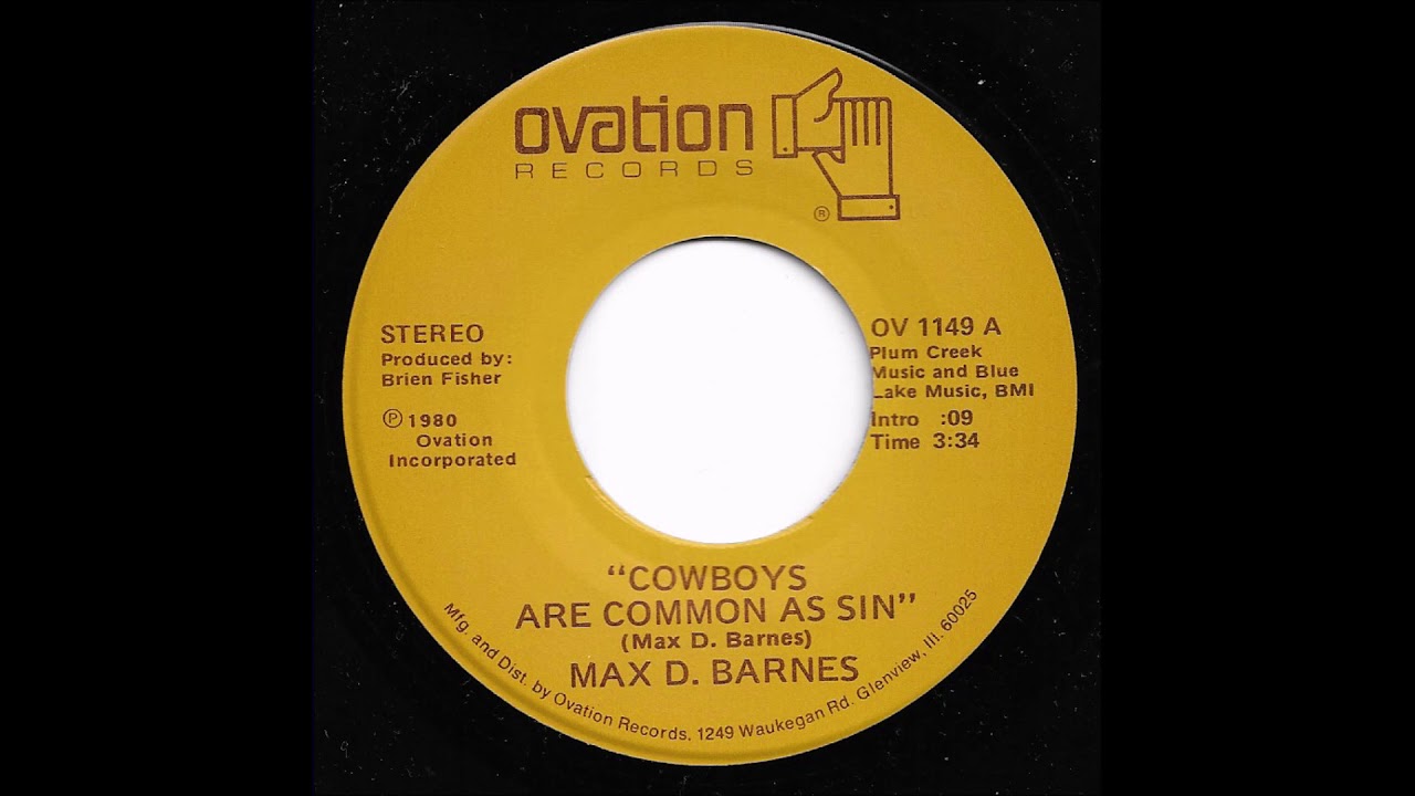 Max D. Barnes - Cowboys Are Common As Sin - YouTube