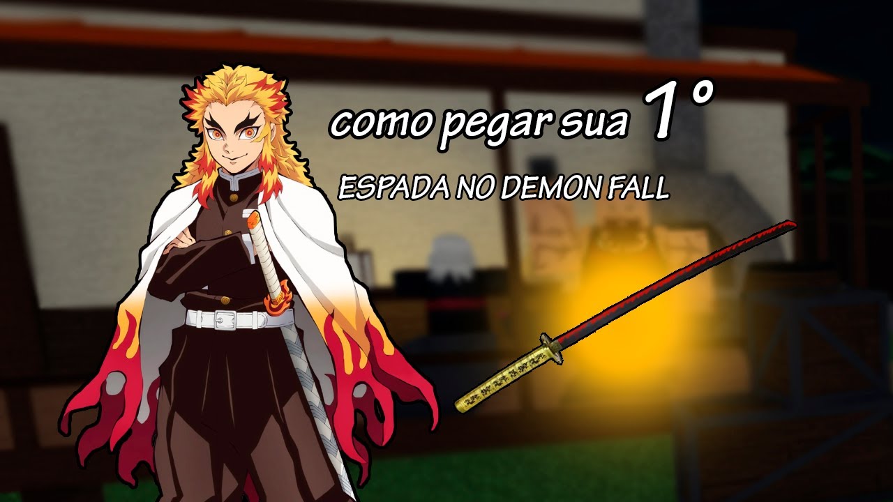 COMO PEGAR SUA PRIMEIRA ESPADA NO DEMON FALL-ONI/SLAYER - YouTube