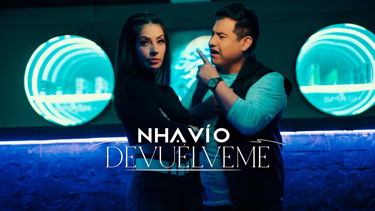 Devuélveme - Nhavío (Video Oficial) - YouTube