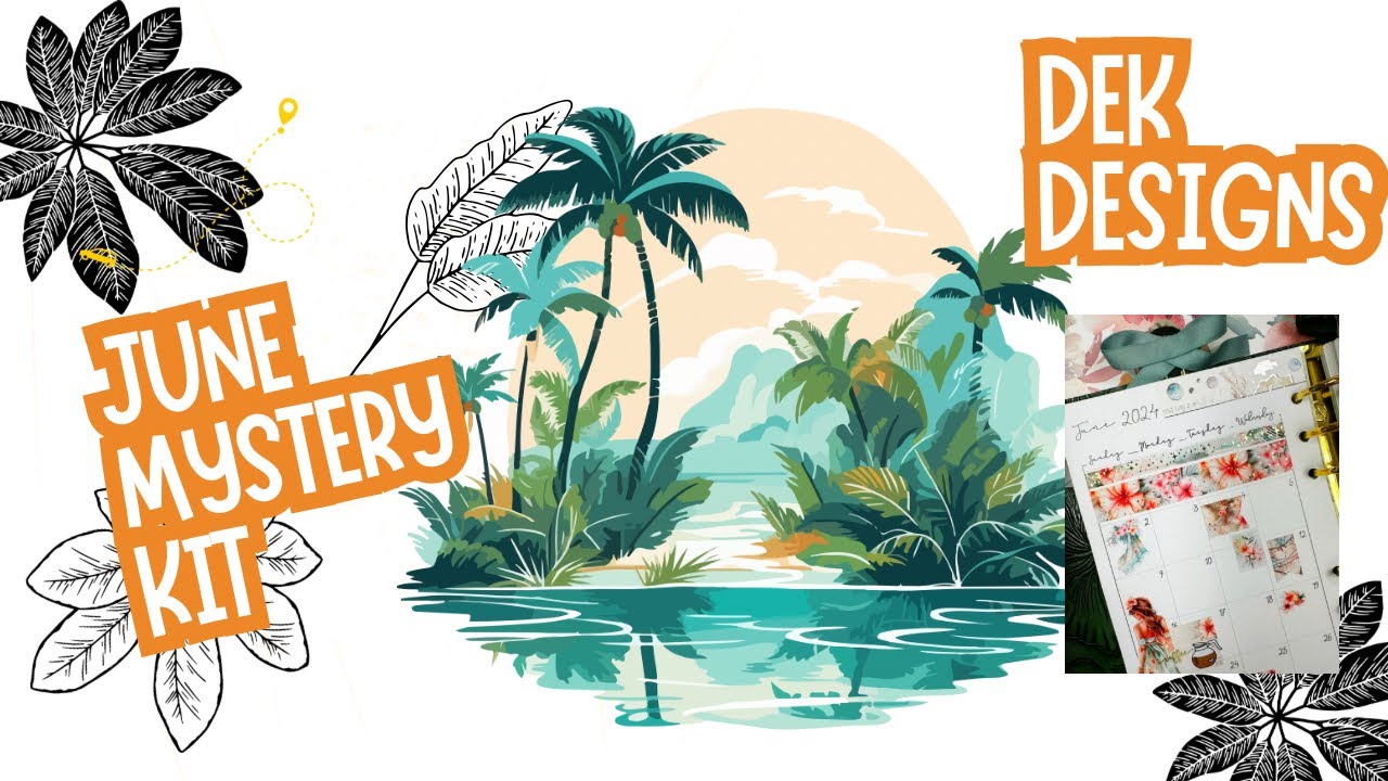 DEK Designs June Mystery Kit Plan with Me - YouTube