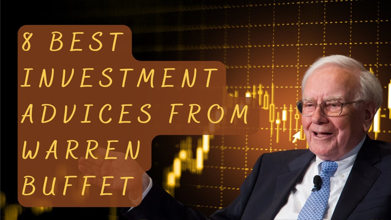 8 Best Investment Advices from Warren Buffet - YouTube