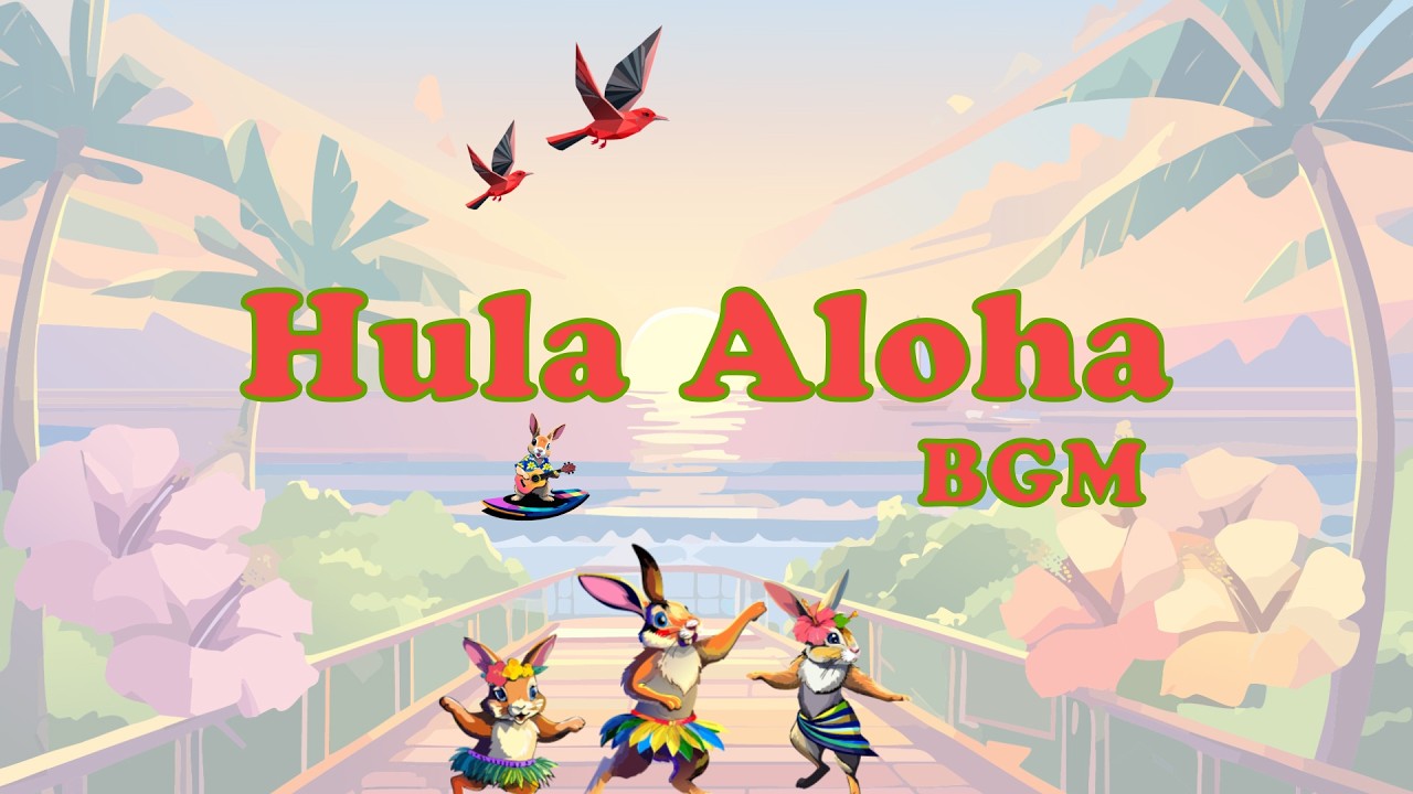 Hula Aloha BGM🌺🌈-Bunny with Hula Hands - YouTube