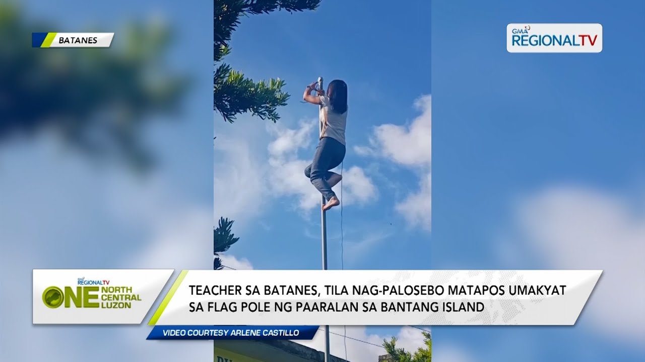 One North Central Luzon: Teacher sa Batanes, tila nag-palosebo matapos ...